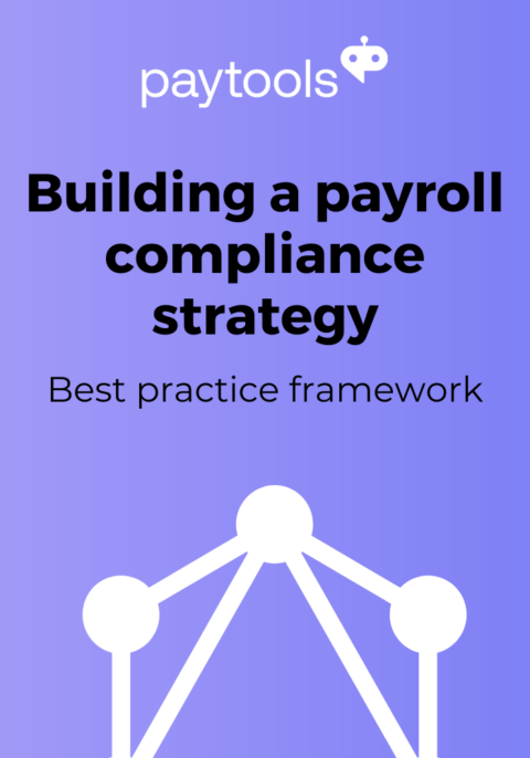 Building a Best Practice Payroll Compliance Strategy | #1 Paytools
